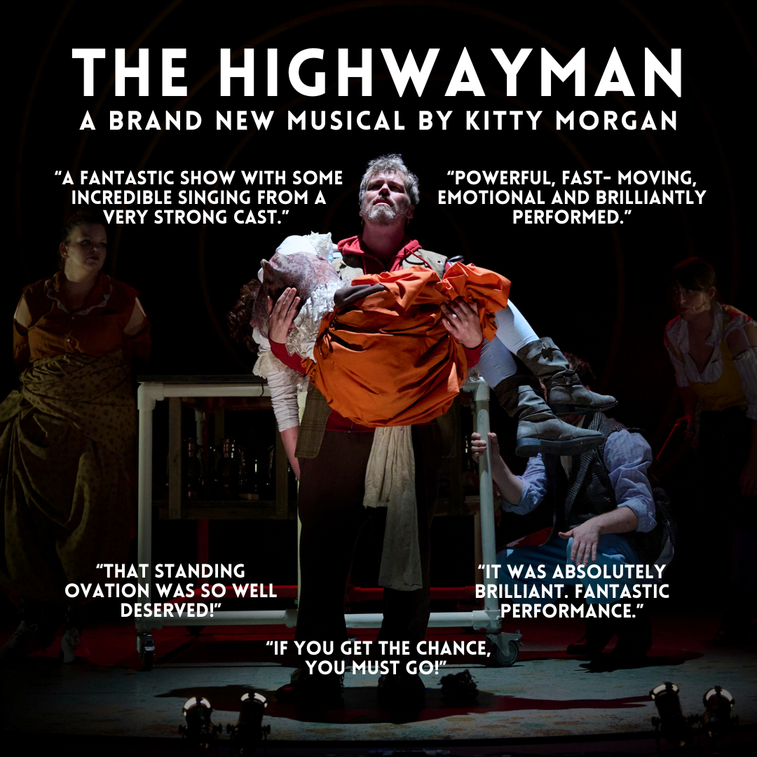 The Highwayman on Tour - OVO - Theatre